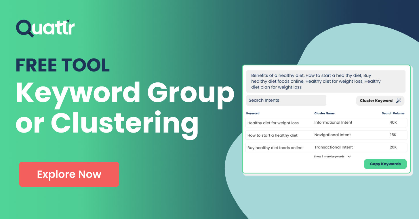 Free Keyword Clustering Tool | Quattr
